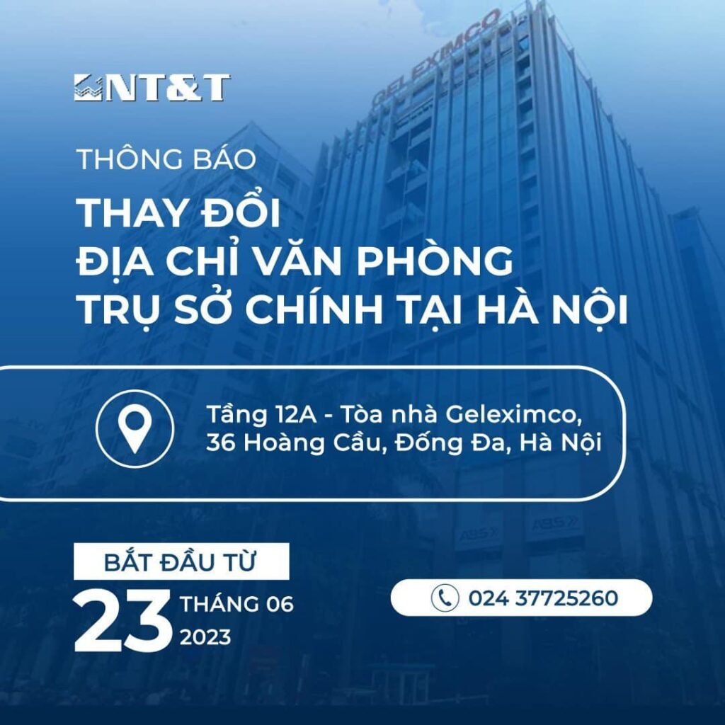 THAY ĐỔI ĐỊA CHỈ VĂN PHÒNG TRỤ SỞ CHÍNH TẠI HÀ NỘI – NT and T JSC.